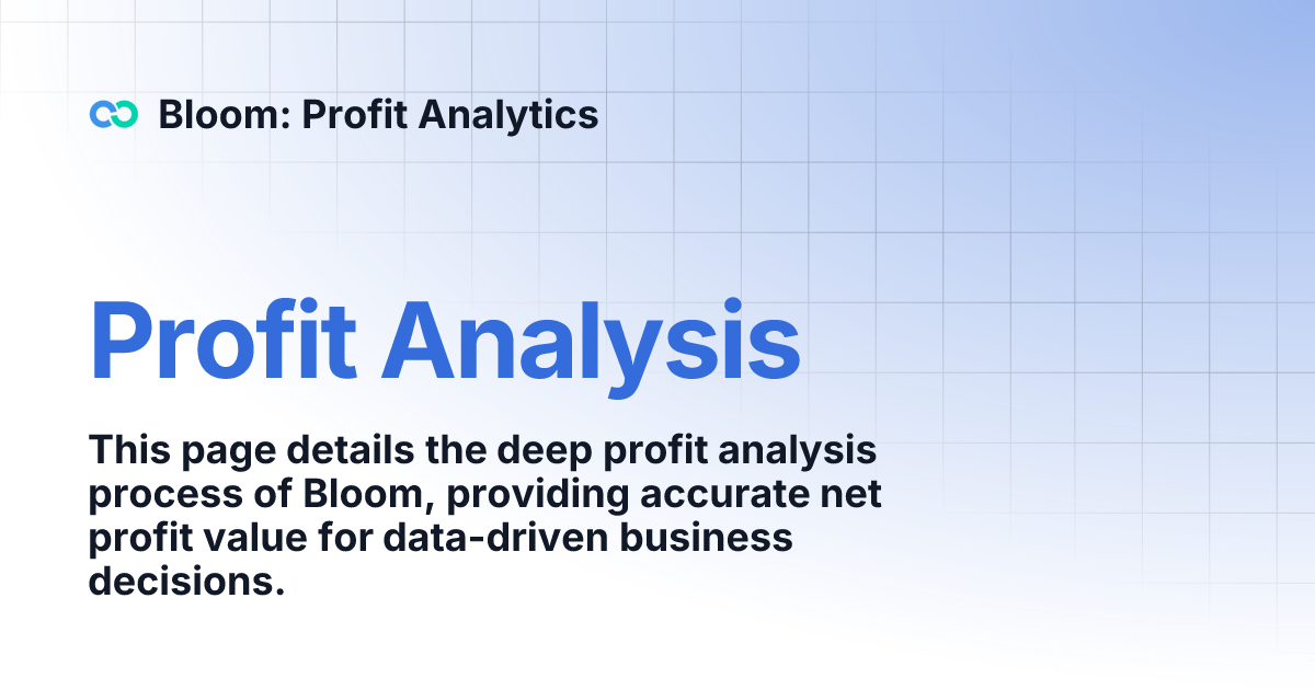 Profit Analysis | Bloom: Profit Analytics