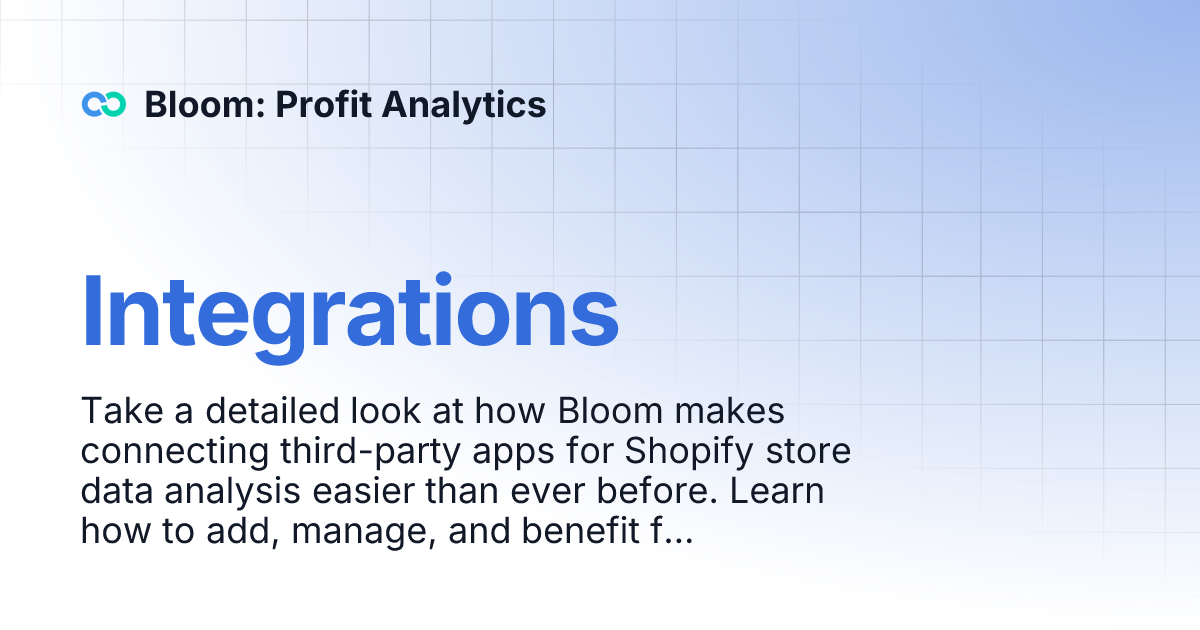Integrations | Bloom: Profit Analytics